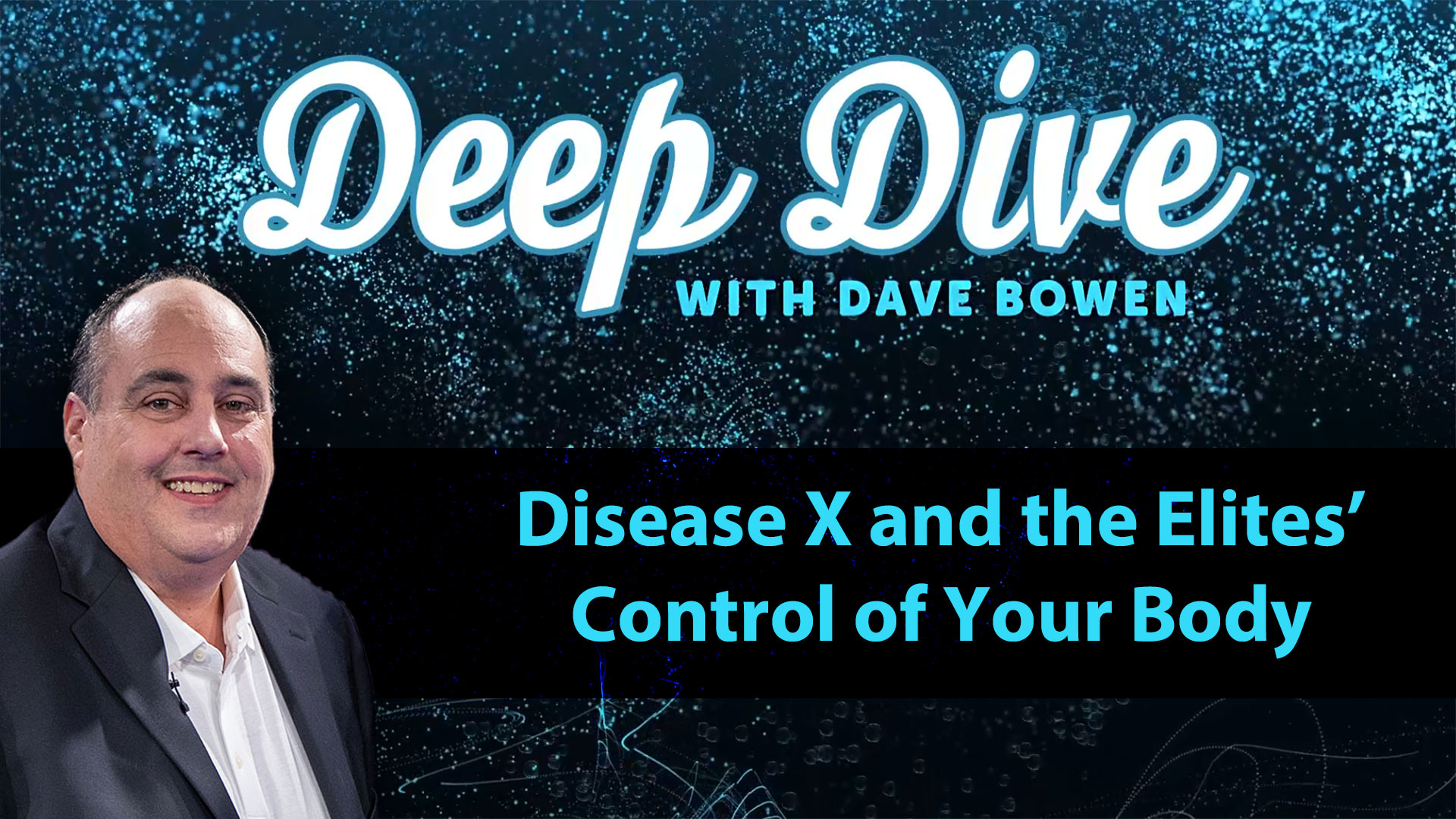 Deep Dive with Dave Bowen | Bible Prophecy Teaching Videos