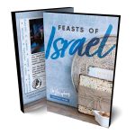 The Jewish Feasts of Unleavened Bread and First Fruits (Updated ...