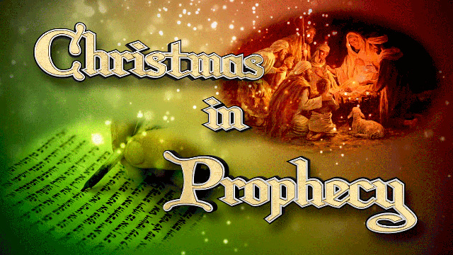 Christmas in Prophecy | Bible Prophecy | Lamb and Lion Ministries