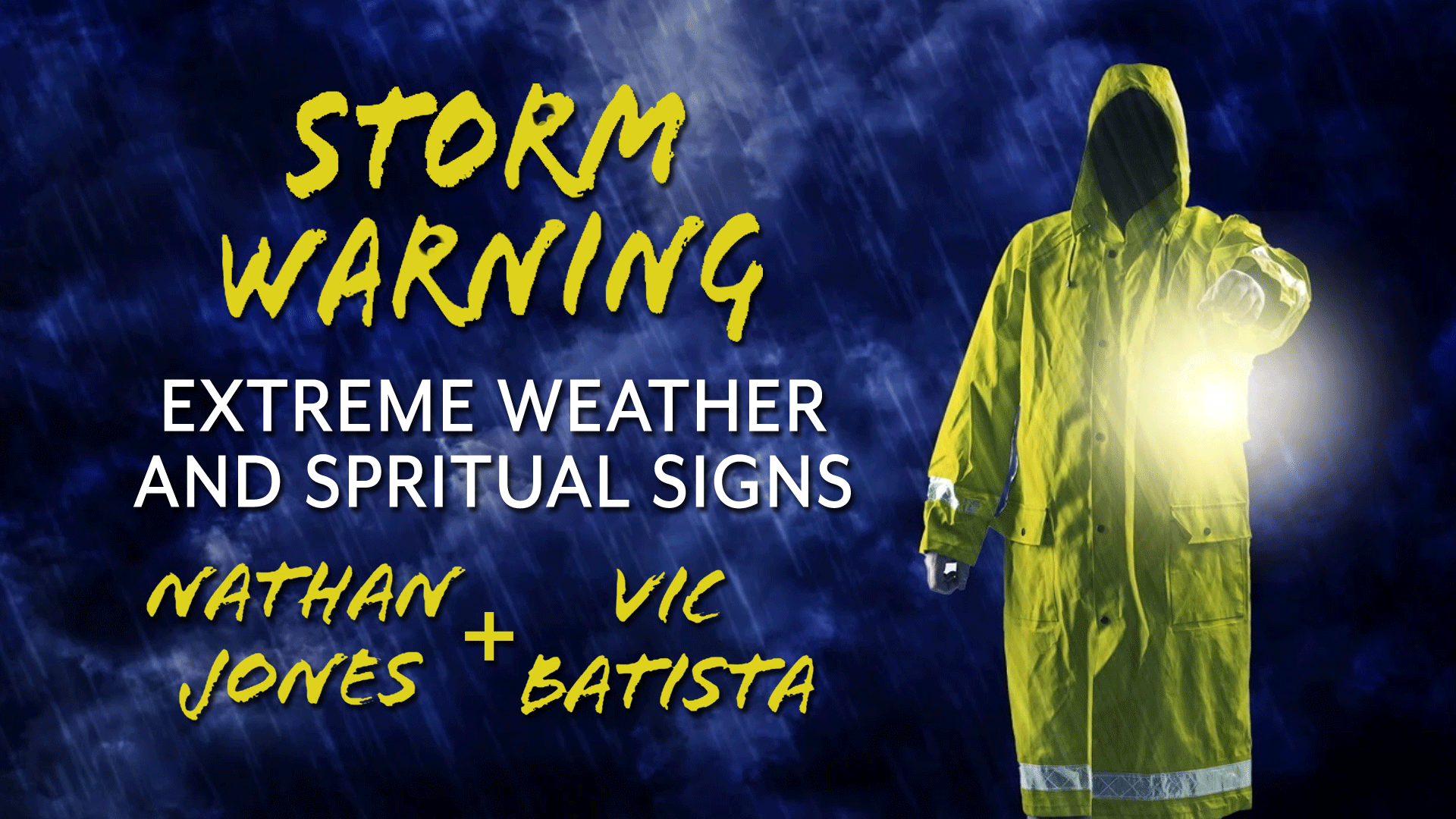 Storm Warning: Extreme Weather and Spiritual Signs | Bible Prophecy ...