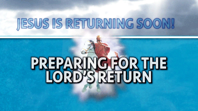 Jesus is Returning Soon, Part 3 | Bible Prophecy | Lamb and Lion Ministries